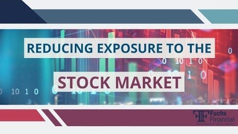 Reducing Exposure to the Stock Market