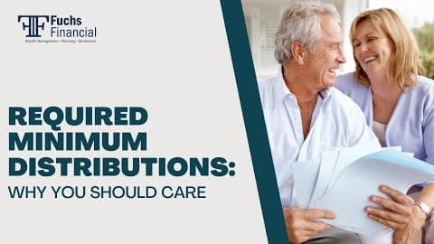 Required Minimum Distributions: Why You Should Care