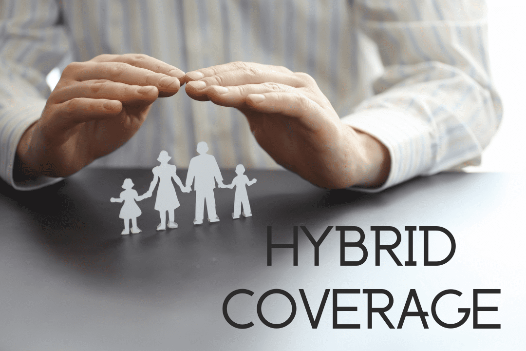 Hybrid Coverage - Life Insurance Plus Long-Term Care Insurance - Fuchs ...