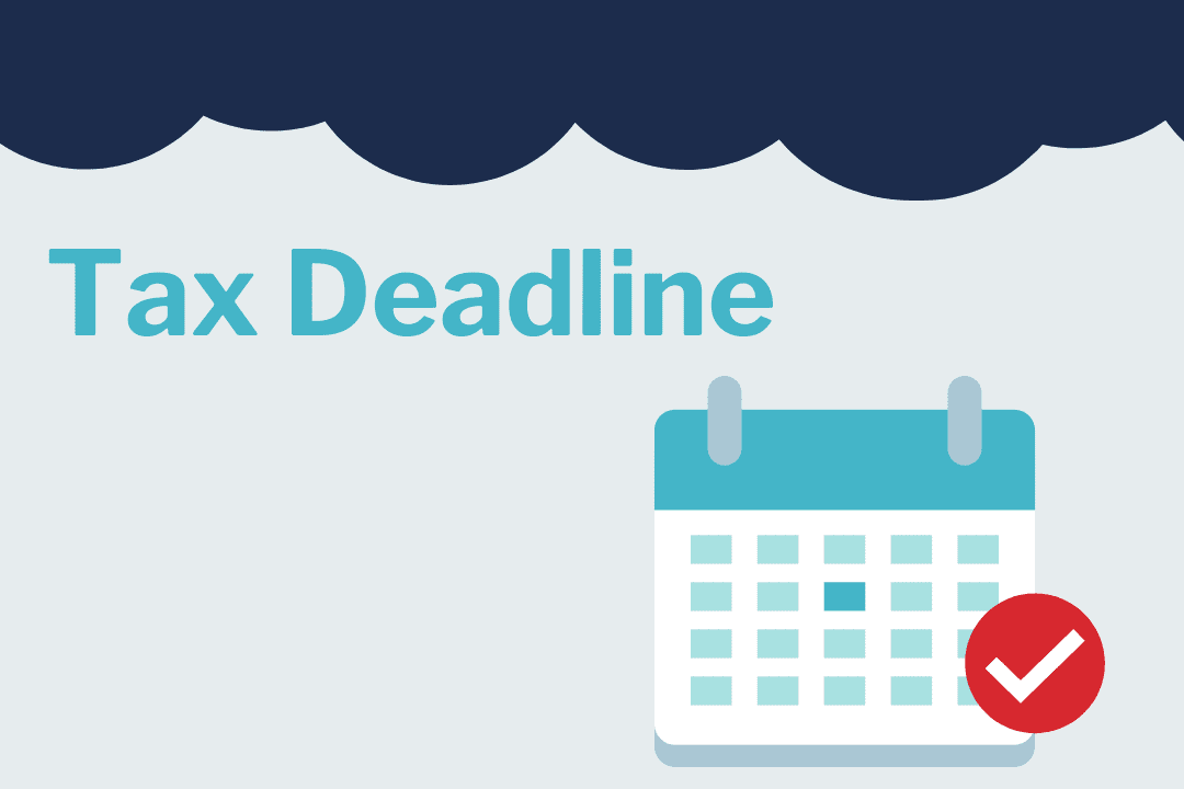Tax Deadline 2022 - When Is the Due Date for Filing Taxes? - Fuchs ...